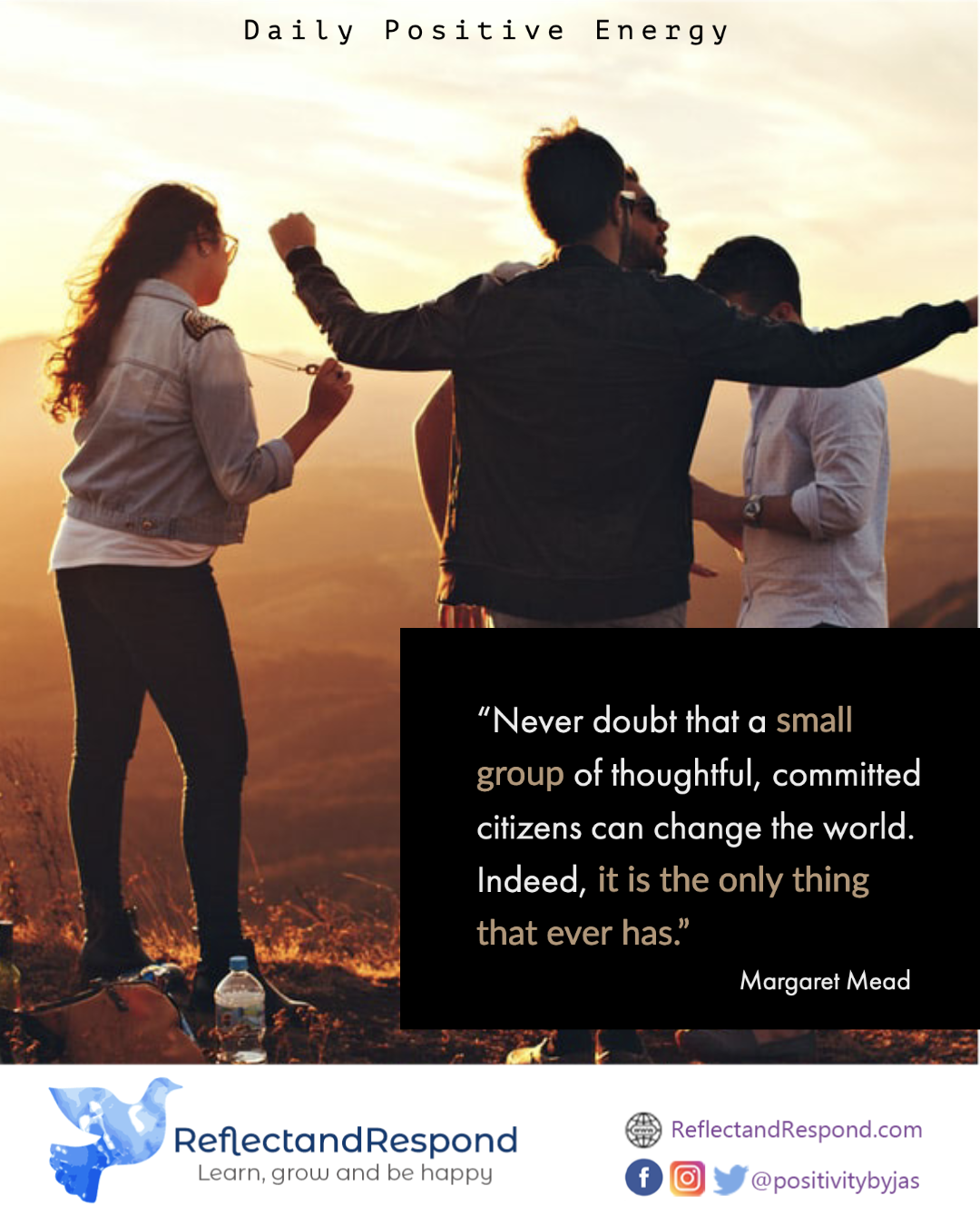 Never doubt that - ReflectandRespond