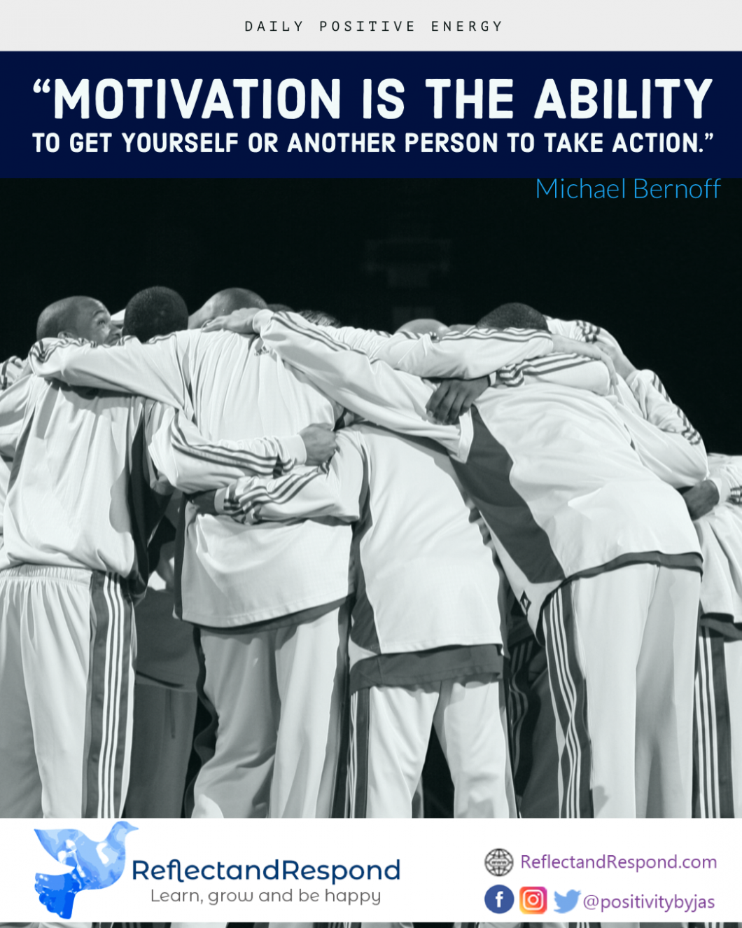 Motivation is the ability to - ReflectandRespond