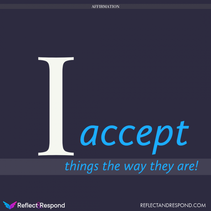 Mindfulness Acceptance: Life is a series of natural and spontaneous ...