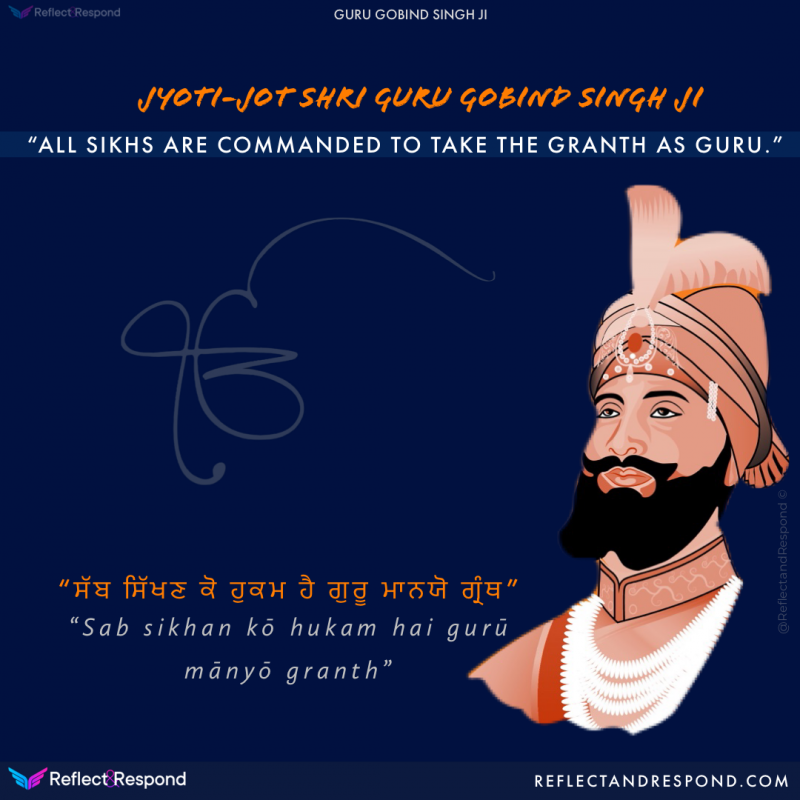 Powerful 50 Guru Gobind Singh Ji Quotes - ReflectandRespond
